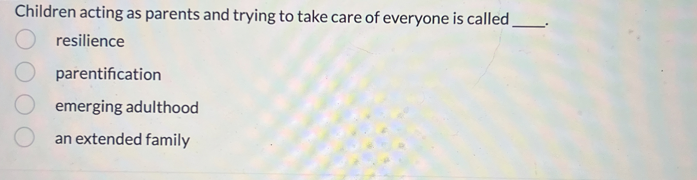 Solved Children acting as parents and trying to take care of | Chegg.com