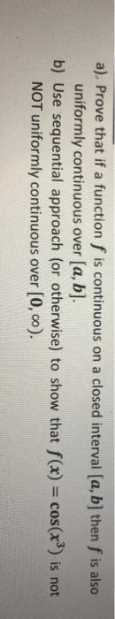 Solved a). Prove that if a function f is continuous on a | Chegg.com