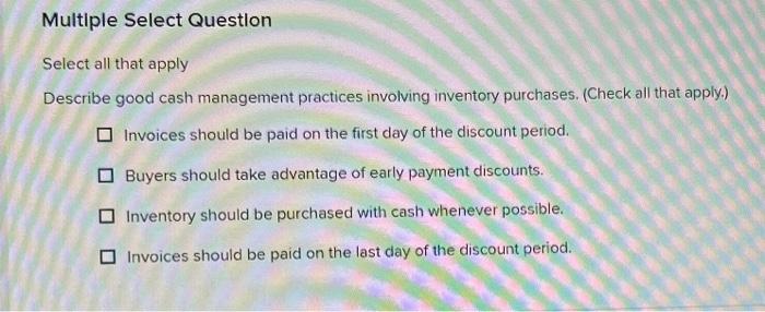 Solved Multiple Select Question Select all that apply | Chegg.com
