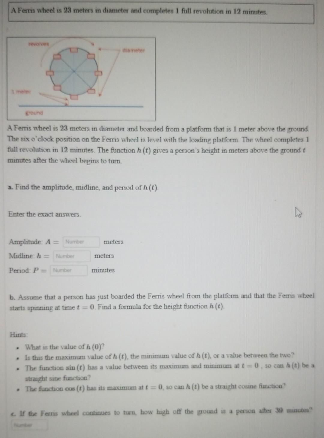 Solved A Ferris wheel is 23 meters in diameter and completes | Chegg.com