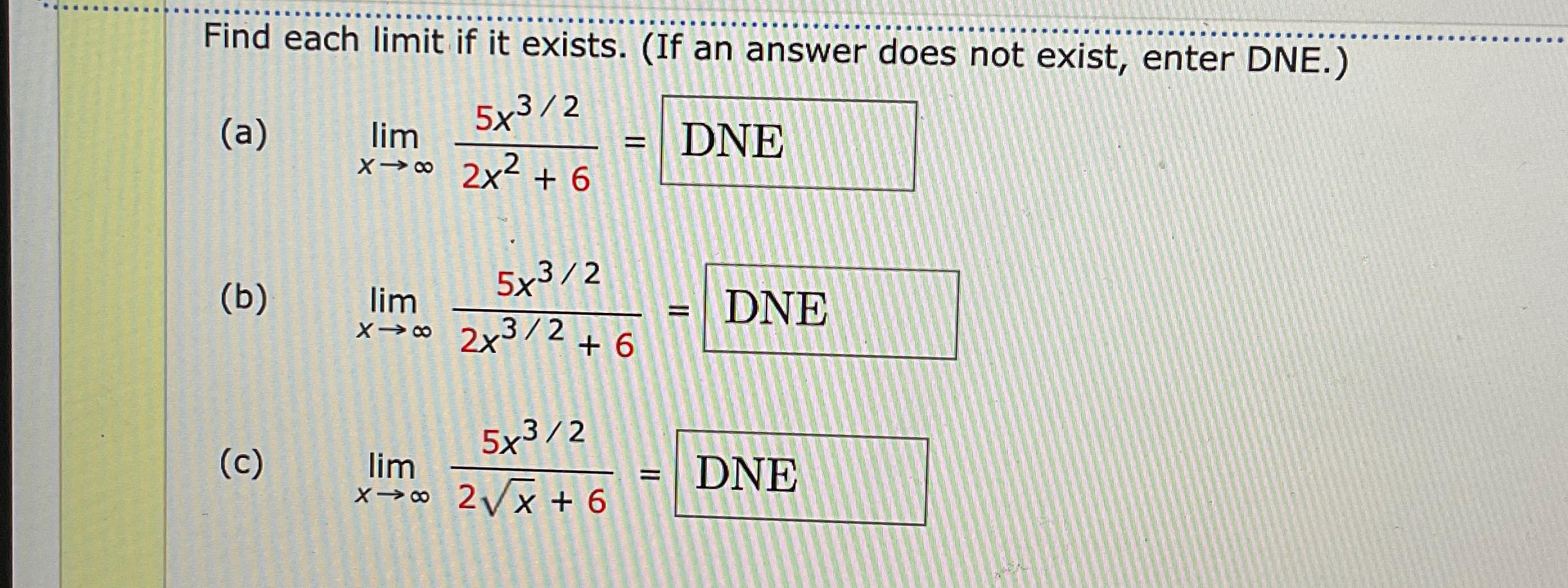 Solved Find each limit if it exists. (If an answer does not | Chegg.com