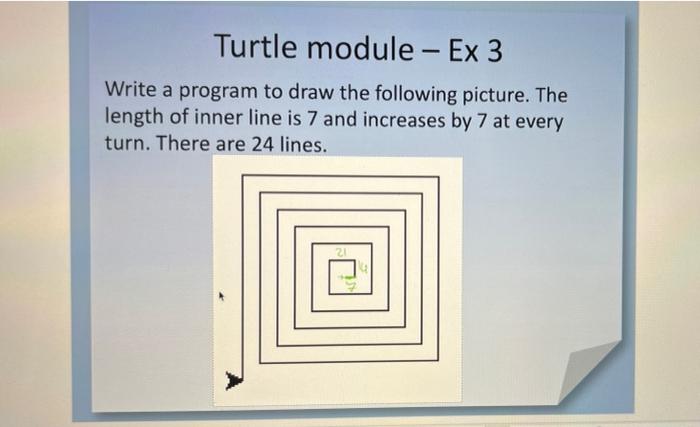 Solved Turtle module - Ex 3 Write a program to draw the | Chegg.com