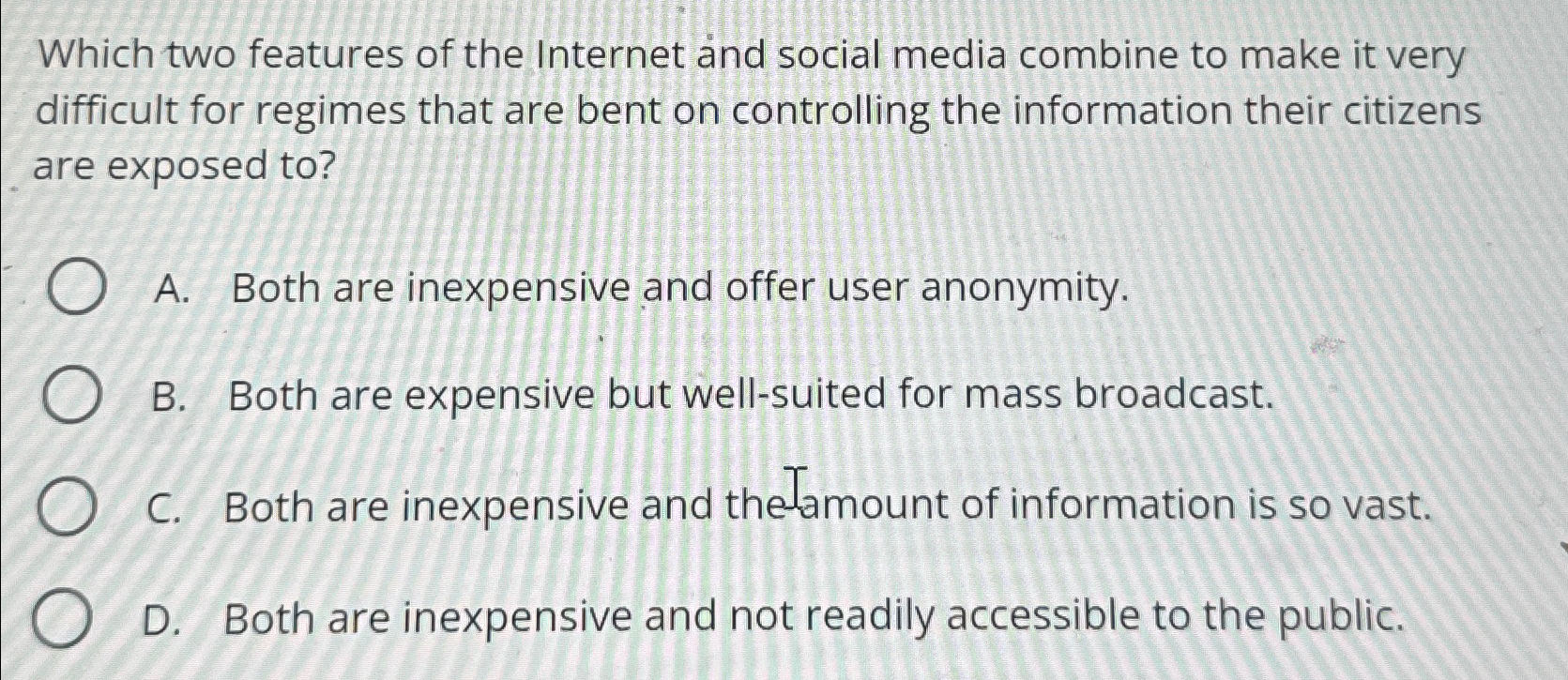 Solved Which two features of the Internet and social media | Chegg.com