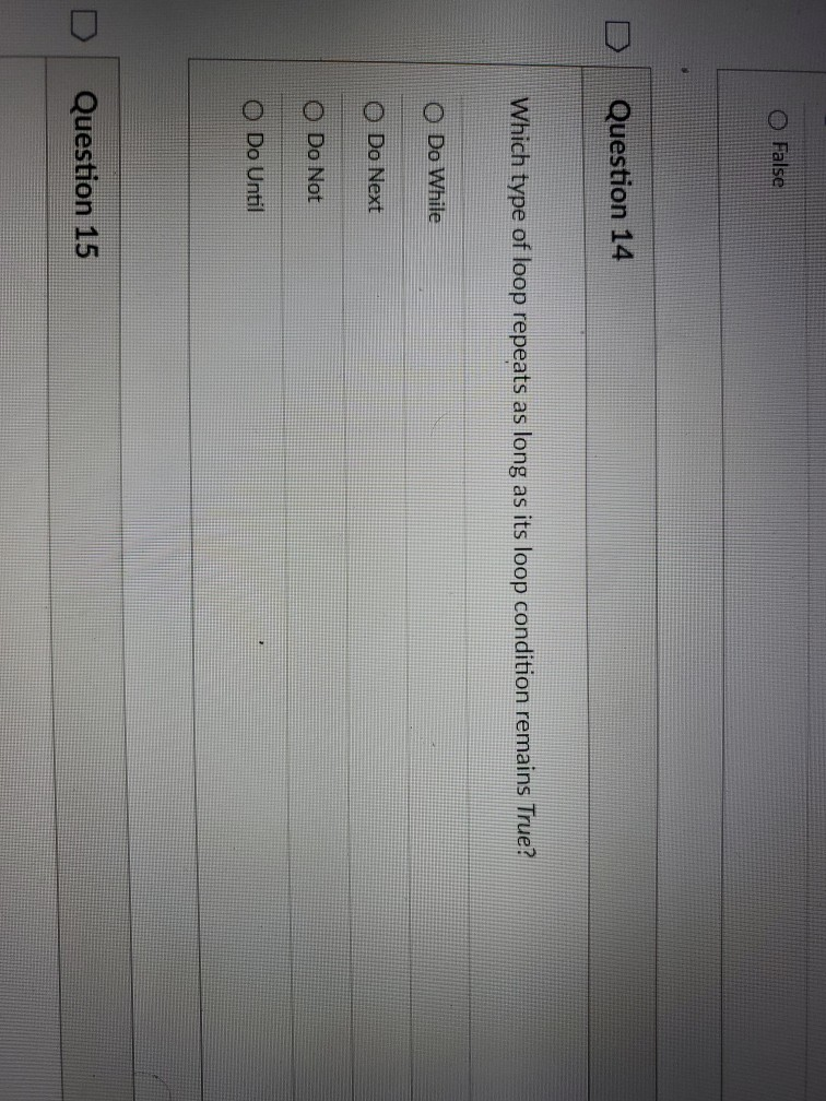 Solved O False Question 14 Which type of loop repeats as | Chegg.com