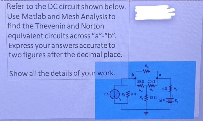 Solved Refer to the DC circuit shown below. Use Matlab and | Chegg.com