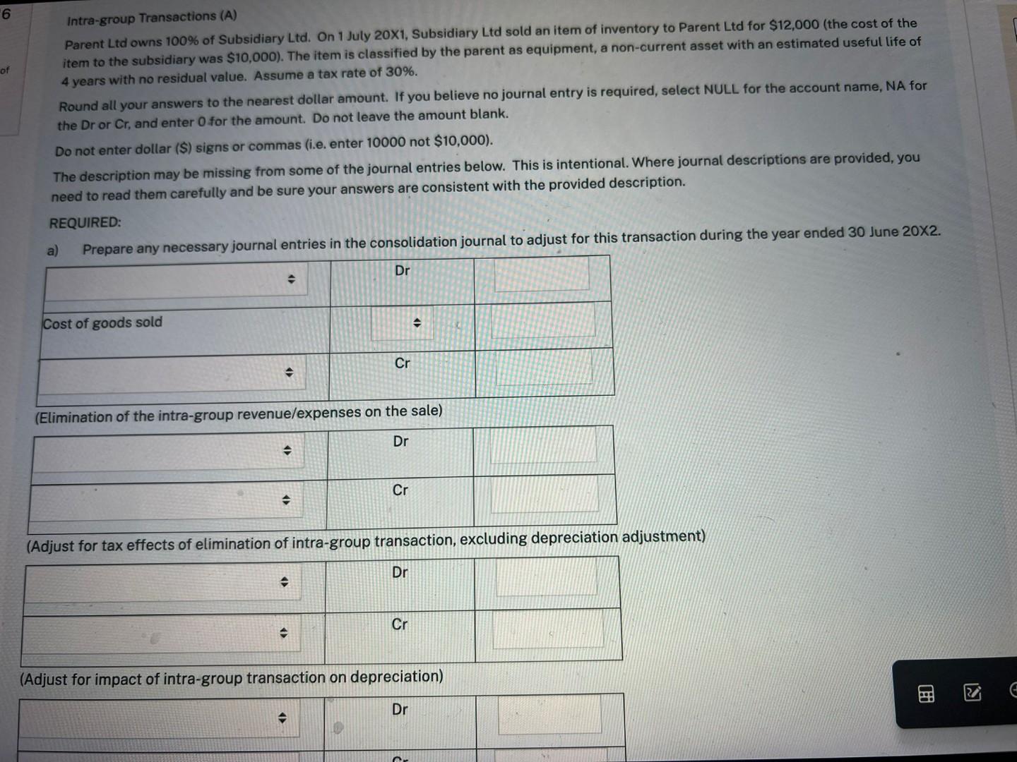 Solved Intra-group Transactions (A) Parent Ltd owns 100% of | Chegg.com