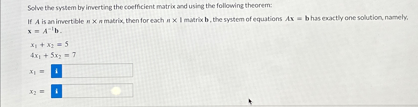 Solved Solve the system by inverting the coefficient matrix | Chegg.com
