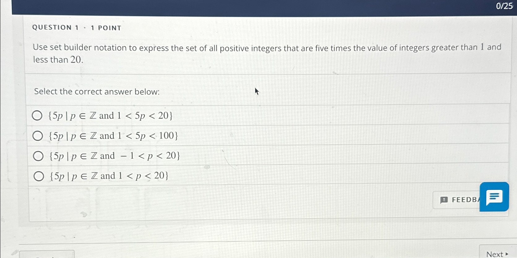 Solved 025QUESTION 1 - 1 ﻿POINTUse set builder notation to | Chegg.com