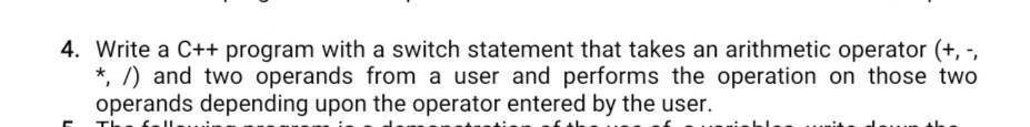 Solved 4. Write a C++ program with a switch statement that | Chegg.com