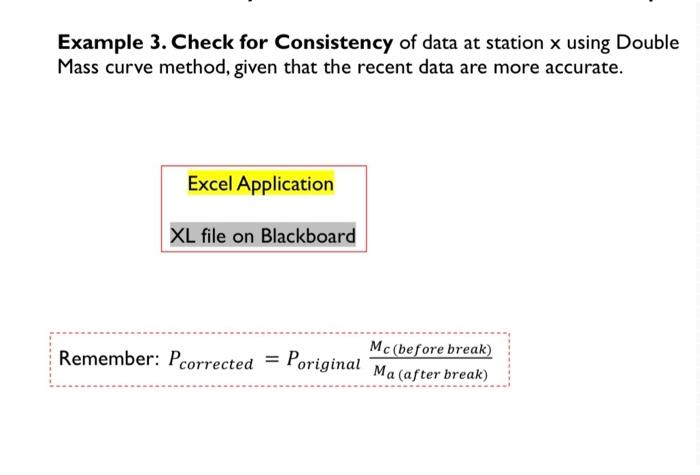 Solved Example 3. Check for Consistency of data at station x | Chegg.com