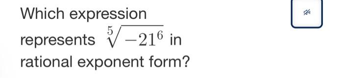 Solved Which expression represents 5−216 in rational | Chegg.com