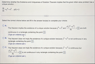 Solved Determine whether the Existence and Uniqueness of | Chegg.com