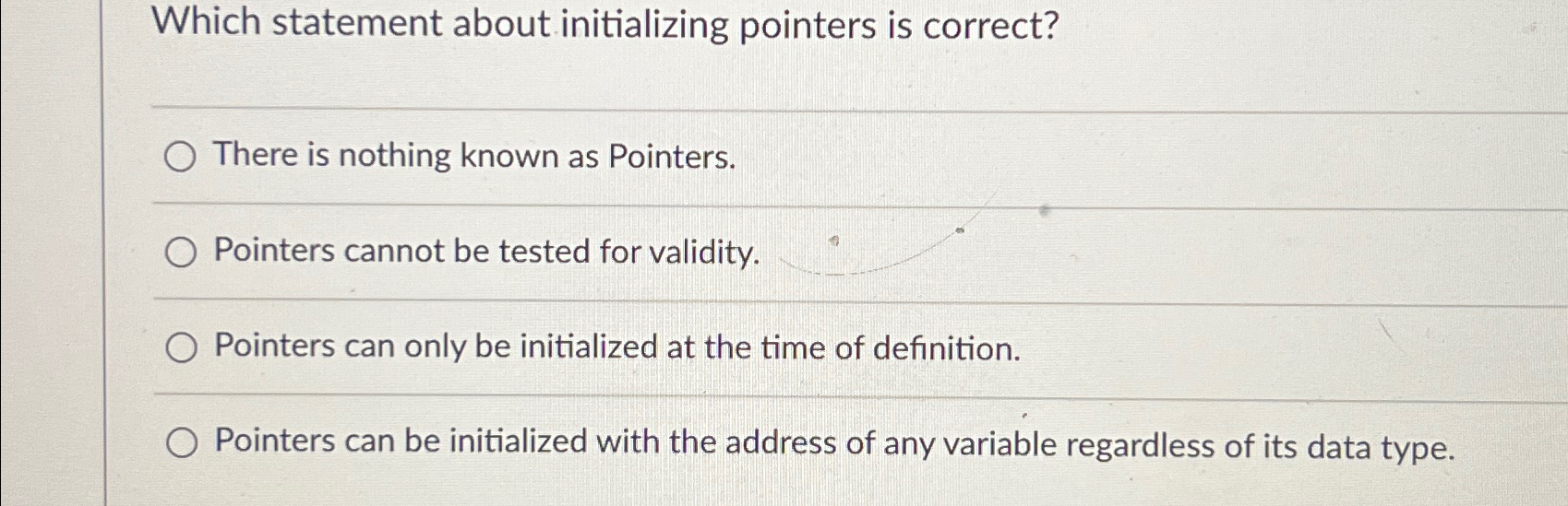Solved Which statement about initializing pointers is | Chegg.com