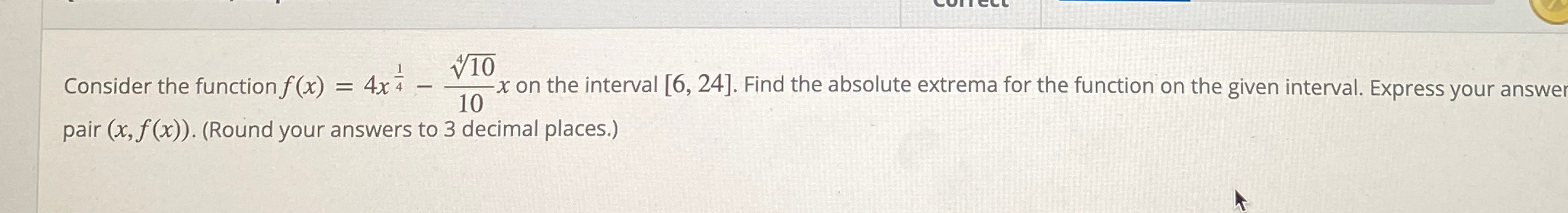 Consider the function f(x)=4x14-10410x ﻿on the | Chegg.com