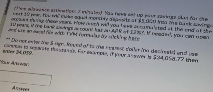Solved (Time allowance estimation: 7 minutes) Using an | Chegg.com