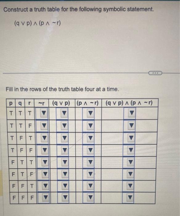 Solved Construct A Truth Table For The Following Symbolic