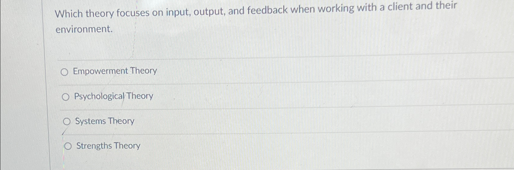 Solved Which theory focuses on input, output, and feedback | Chegg.com