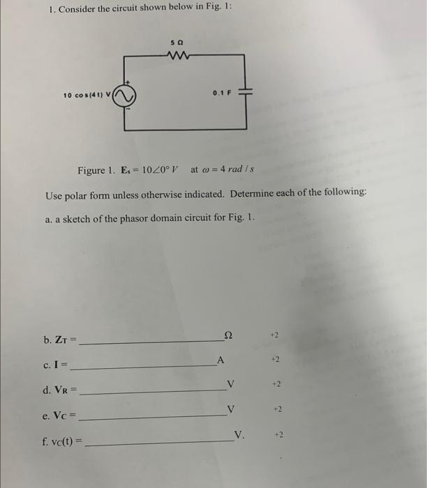 Solved 1. Consider the circuit shown below in Fig. 1: Figure | Chegg.com