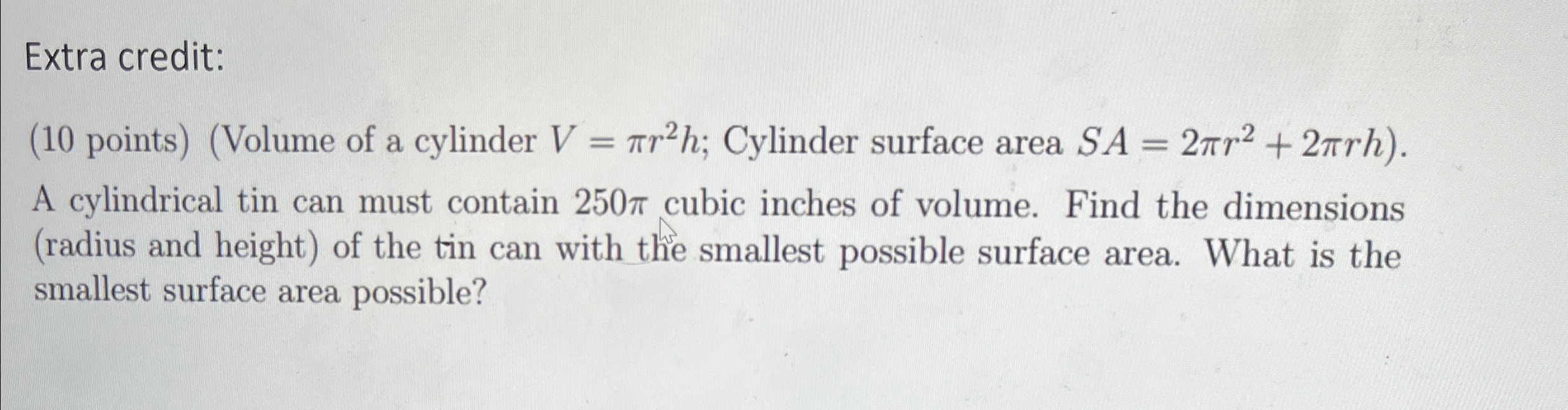 Solved Extra credit:(10 ﻿points) (Volume of a cylinder | Chegg.com
