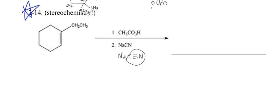 Solved OCH3 CH2 -CH₂ ☆ -14. (stereochemistry!) CH2CH3 1. | Chegg.com