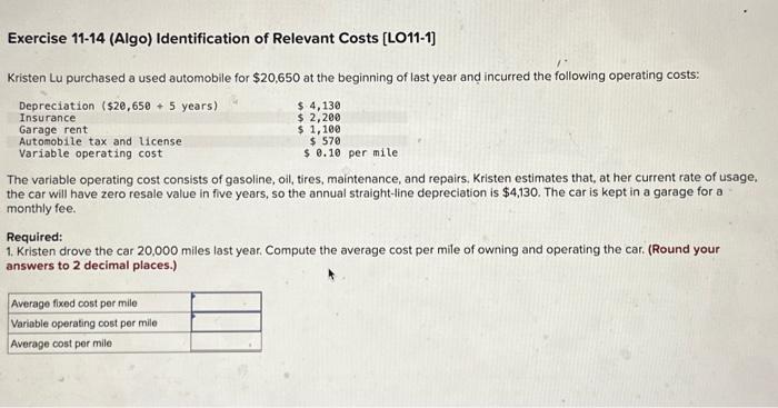 Solved Exercise 11-14 (Algo) Identification of Relevant | Chegg.com