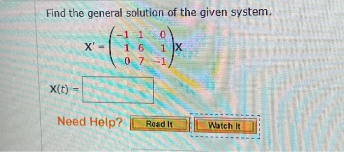 Solved Find the general solution of the given system. | Chegg.com