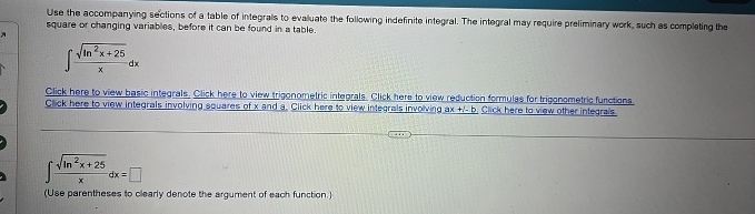 Solved Use the accompanying sections of a table of integrals | Chegg.com