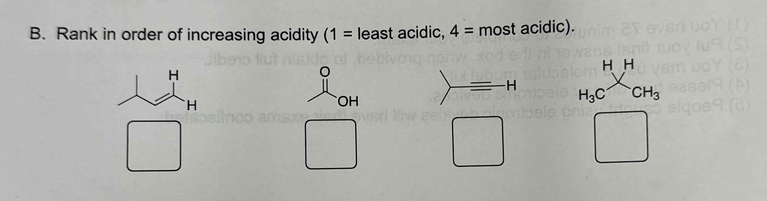 Solved B. ﻿Rank in order of increasing acidity ( 1= ﻿least | Chegg.com