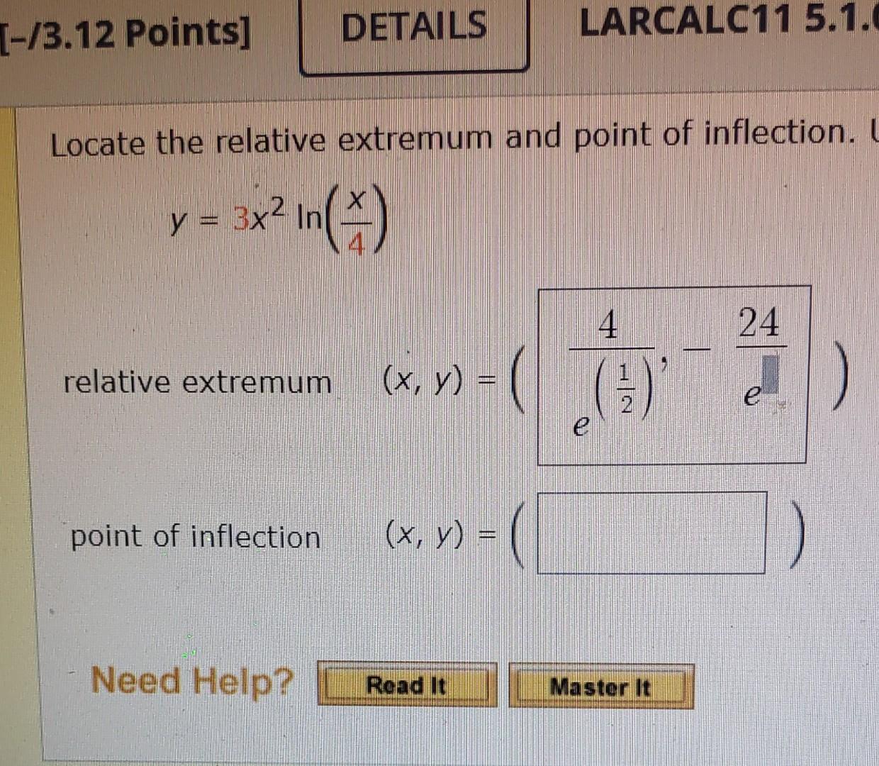 Solved Locate the relative extremum and point of inflection. | Chegg.com