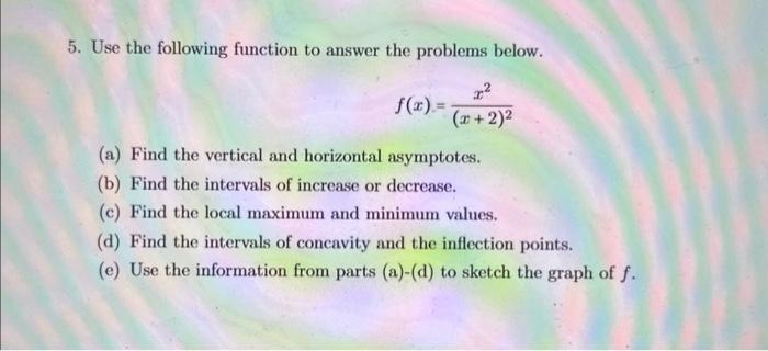 5. Use the following function to answer the problems | Chegg.com