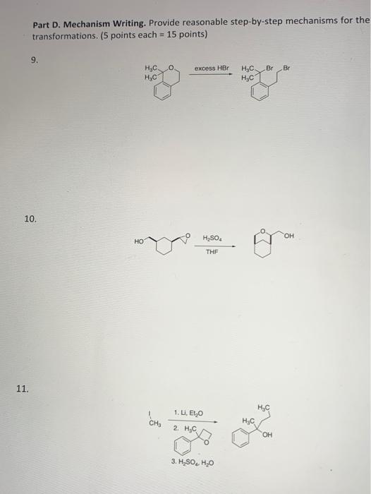 Solved Part D. Mechanism Writing. Provide reasonable | Chegg.com