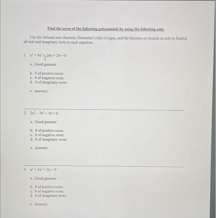 Solved Find the zeros of the following polynomials by using | Chegg.com