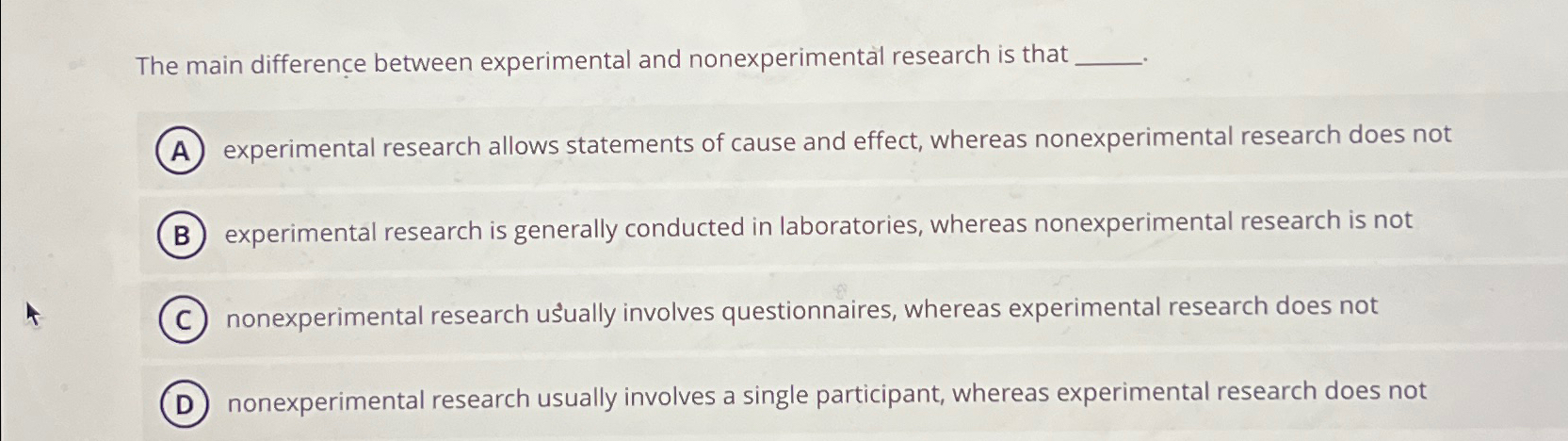 Solved The main difference between experimental and | Chegg.com