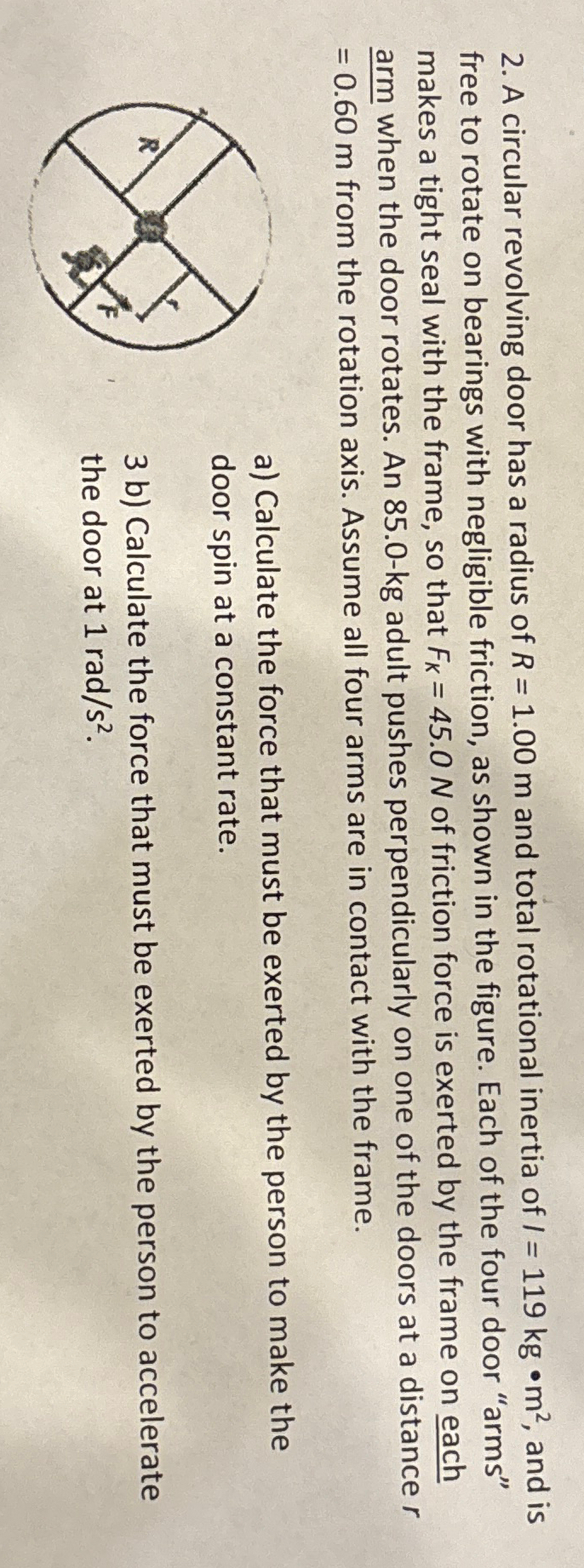 Solved A circular revolving door has a radius of R=1.00m | Chegg.com