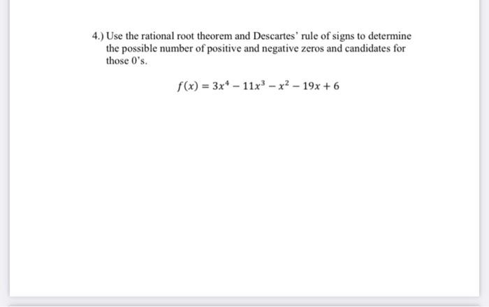Solved 4.) Use the rational root theorem and Descartes' rule | Chegg.com