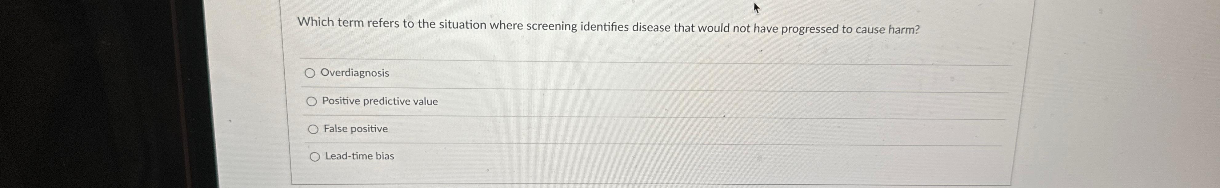 Solved Which term refers to the situation where screening | Chegg.com