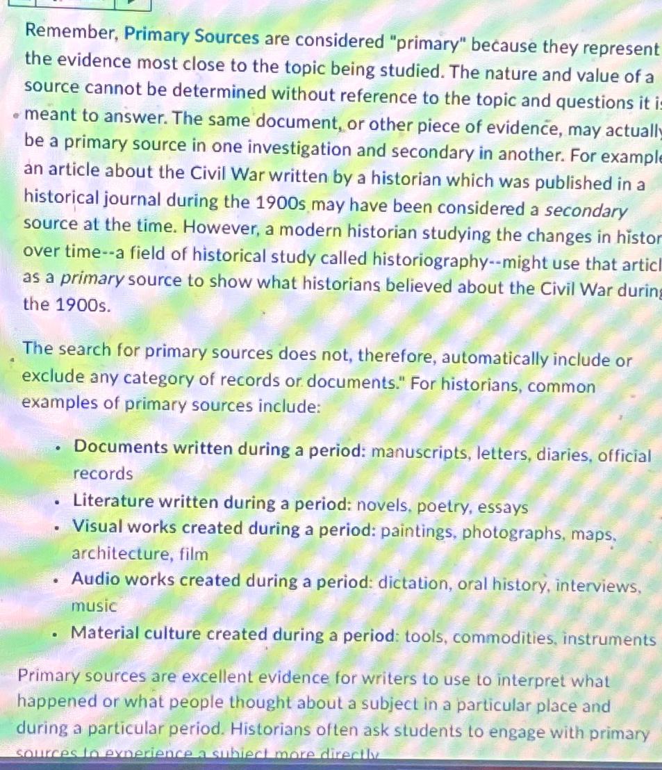 Solved Remember, Primary Sources are considered "primary" | Chegg.com