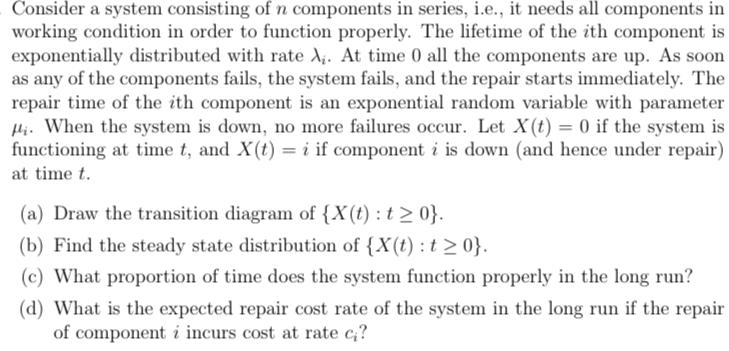 Solved Consider a system consisting of n ﻿components in | Chegg.com