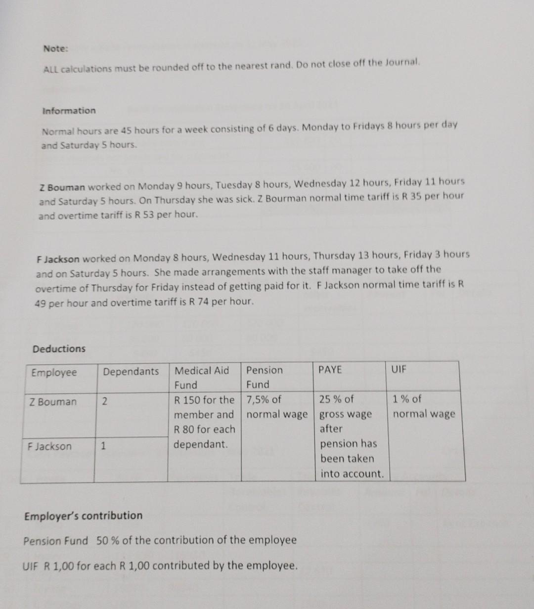 Solved Information Normal hours are 45 hours for a week | Chegg.com