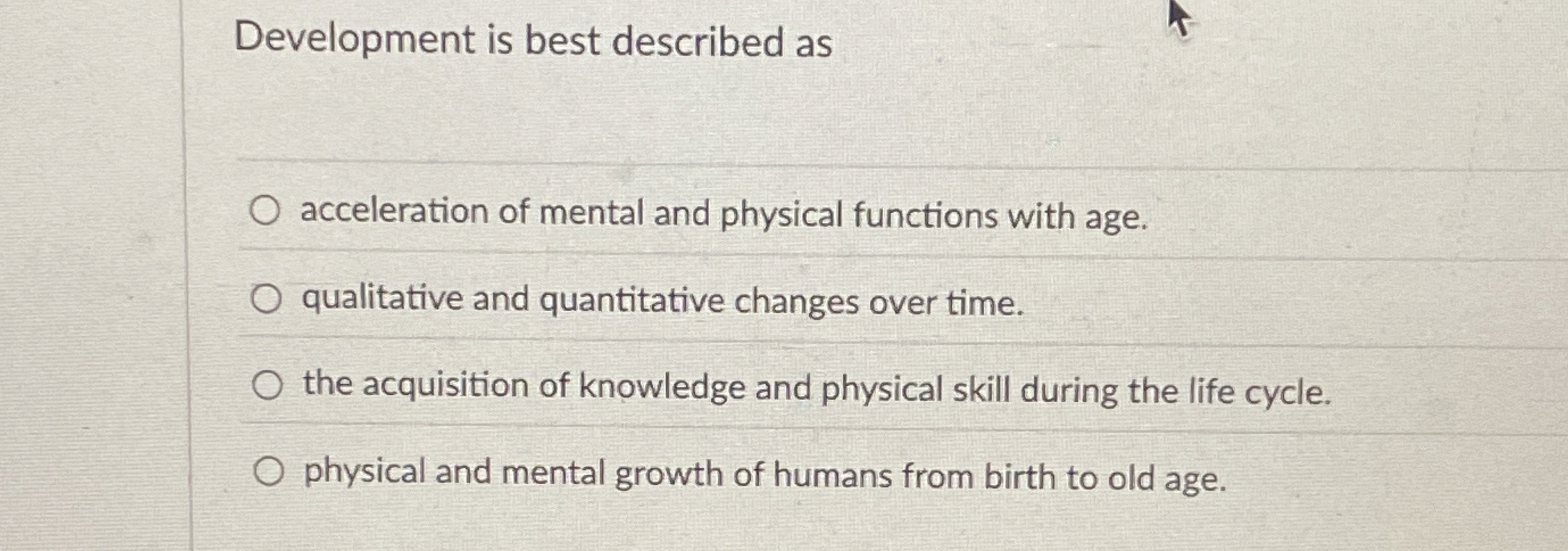 Solved Development is best described asacceleration of | Chegg.com