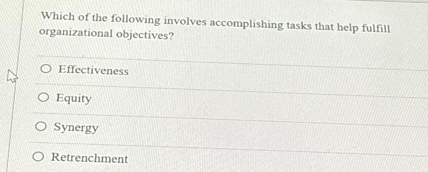 Solved Which of the following involves accomplishing tasks | Chegg.com