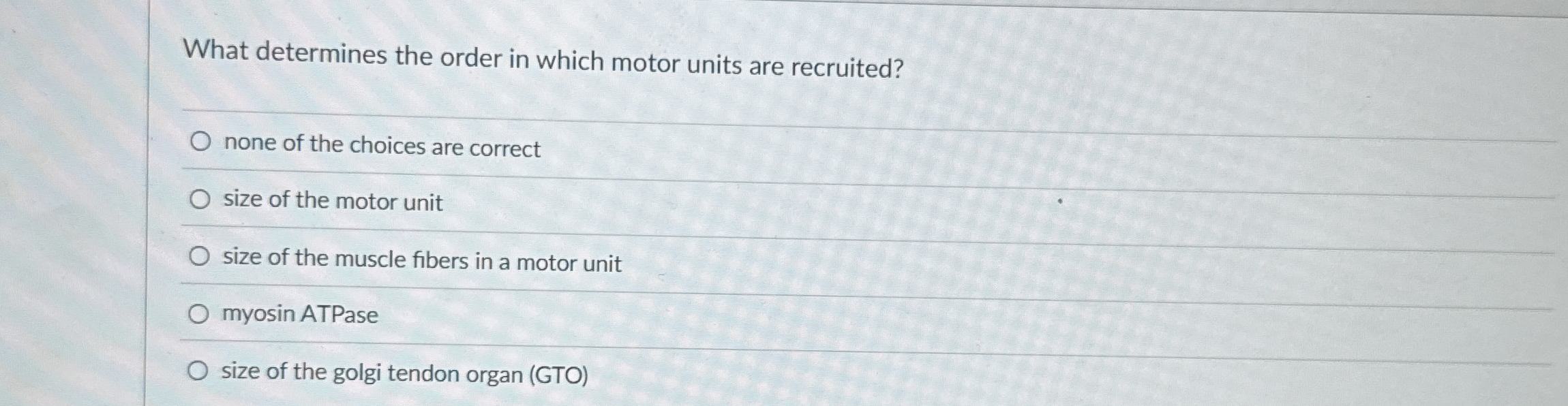 Solved What determines the order in which motor units are | Chegg.com