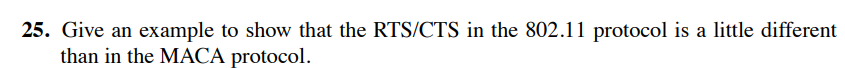 Solved Give an example to show that the RTS/CTS in the | Chegg.com