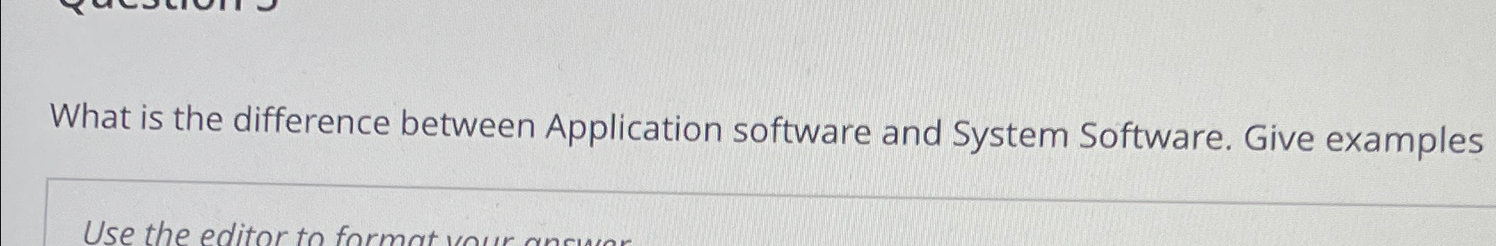 Solved What is the difference between Application software | Chegg.com