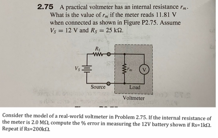 Solved 2.75 A practical voltmeter has an internal resistance | Chegg.com