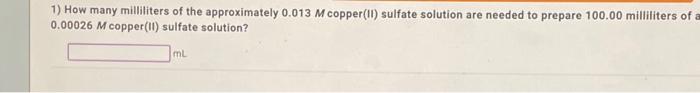 Solved 1) How many milliliters of the approximately 0.013 M | Chegg.com