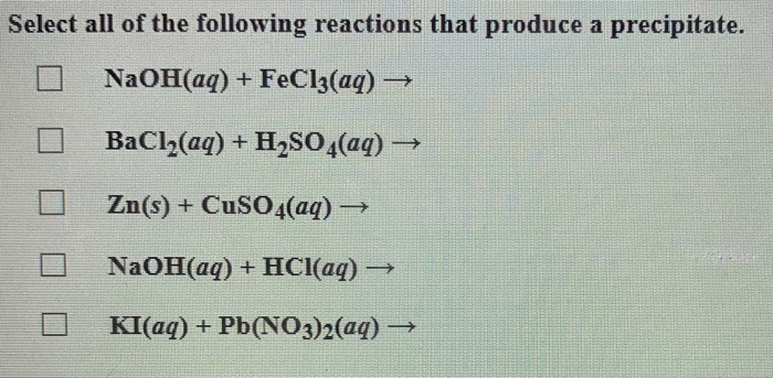 Solved Select all of the following reactions that produce a | Chegg.com