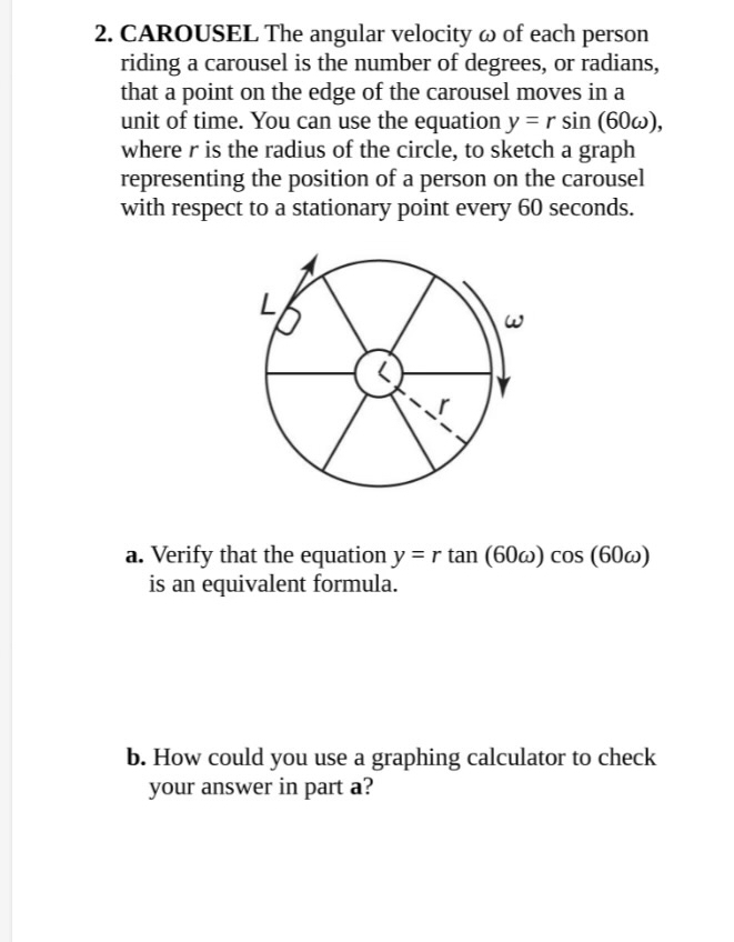 Solved CAROUSEL The angular velocity ω ﻿of each person | Chegg.com