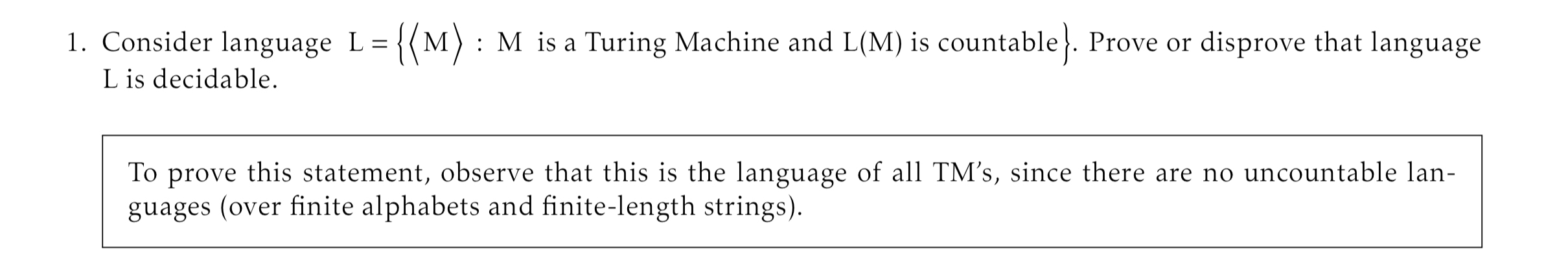 Solved Consider language is a Turing Machine and L(M) ﻿is | Chegg.com