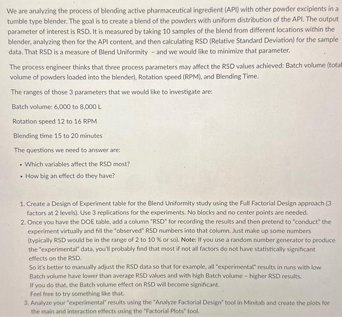 Solved We are analyzing the process of blending active | Chegg.com
